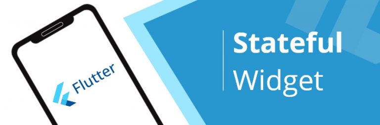 Stateful Vs Stateless Widget, Know The Basic Difference Between Two