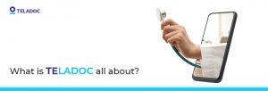 How to Develop a Telehealth App like Teladoc?