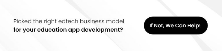 What are the best edtech business models in 2022?