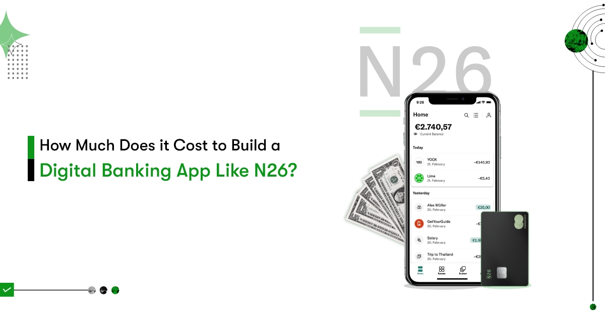 How Much Does it Cost to Build a Banking App Like N26?
