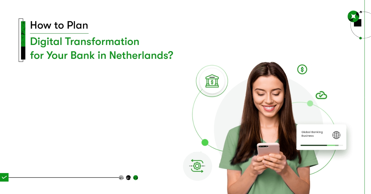 A Roadmap to Digital Banking Transformation in the Netherlands