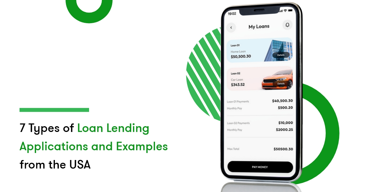 7 Types of Loan Lending Applications and Examples from the USA