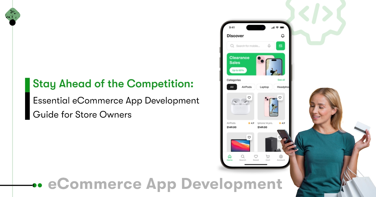 eCommerce App Development | Guide to New Age eCommerce