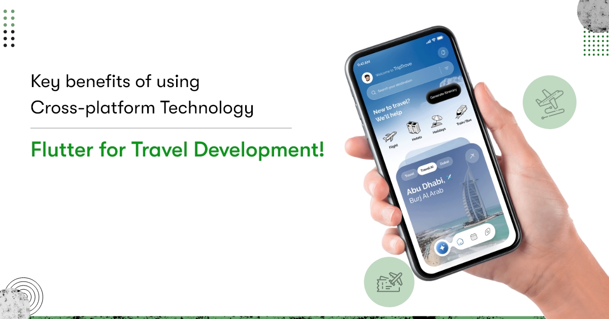Top Reasons to Choose Flutter for Travel App Development