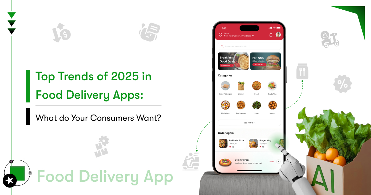 Top Food Delivery App Trends 2025: What Consumers Expect
