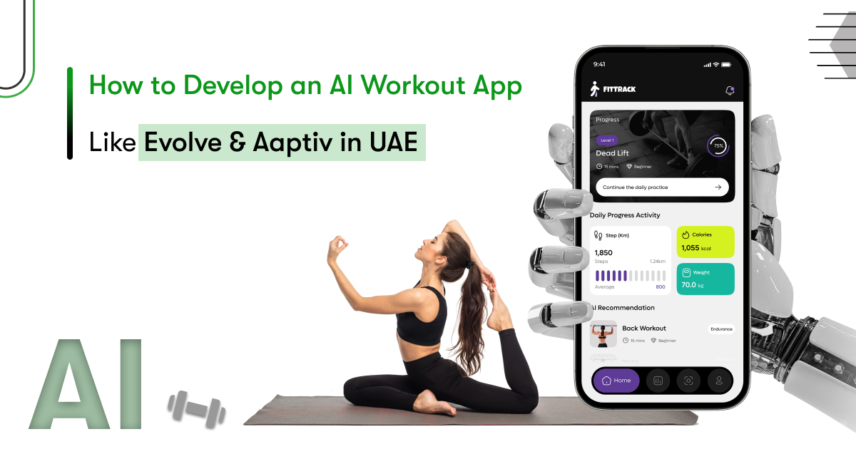 AI Workout App Development | Make an App Like Evolve & Aaptiv