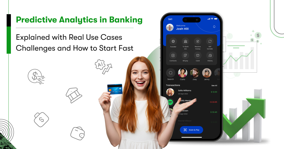Predictive Analytics in Banking Industry: Use Cases & Benefits