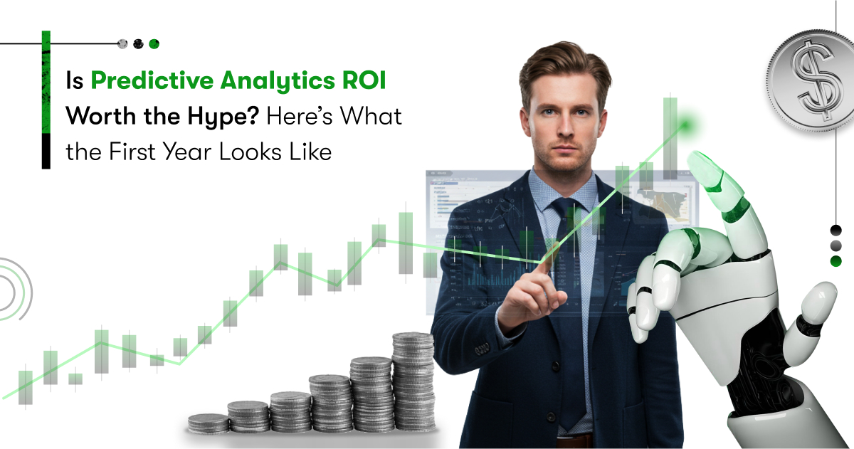 Predictive Analytics ROI: What the First 12 Months Look Like