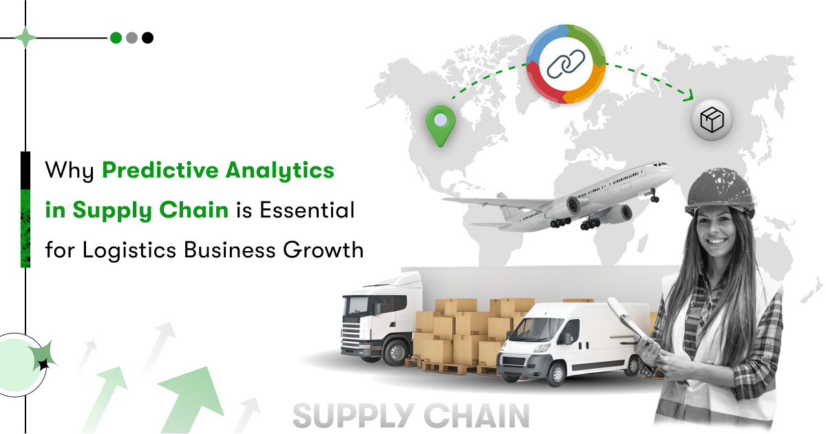 Predictive Analytics in Supply Chain | Benefits & How It Works