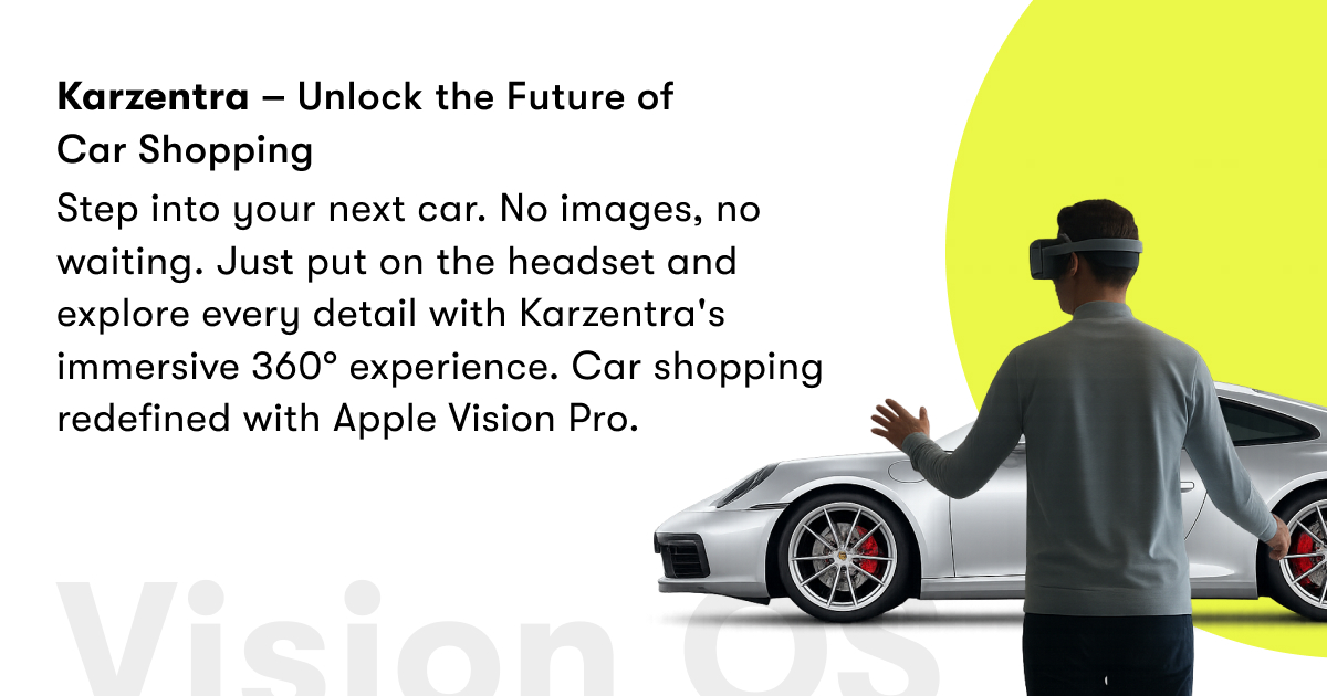Build Vision Pro Automotive App Solution | Karzentra Case Study
