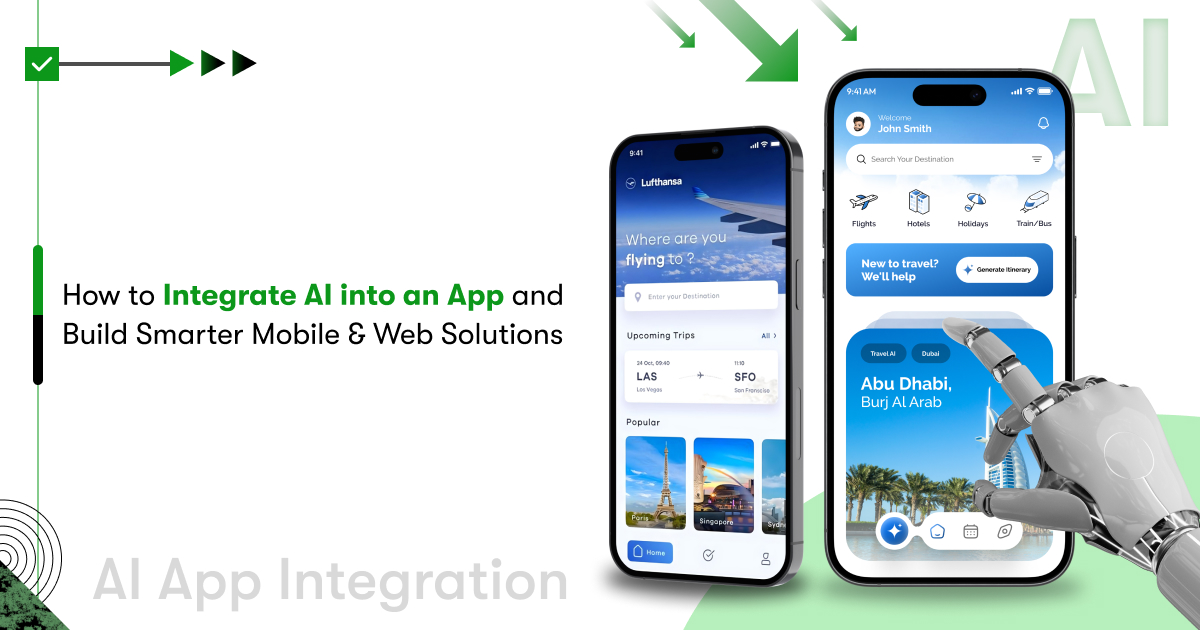 How to Integrate AI into an App | Expert Guide for Businesses