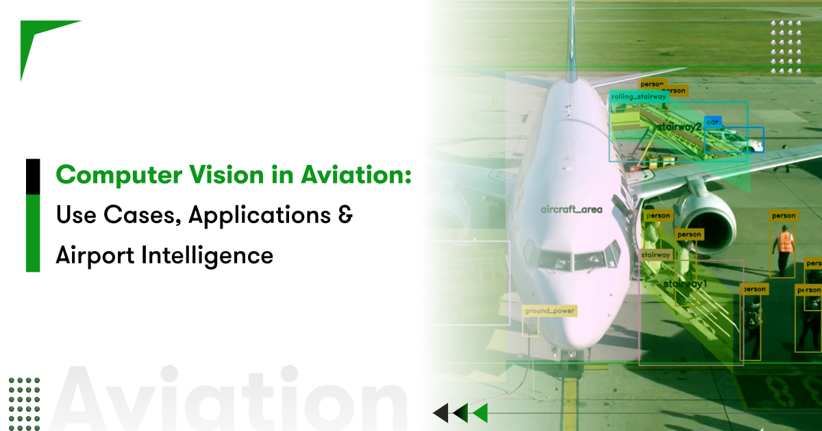 Computer Vision in Aviation: Use Cases, Applications & ROI Guide